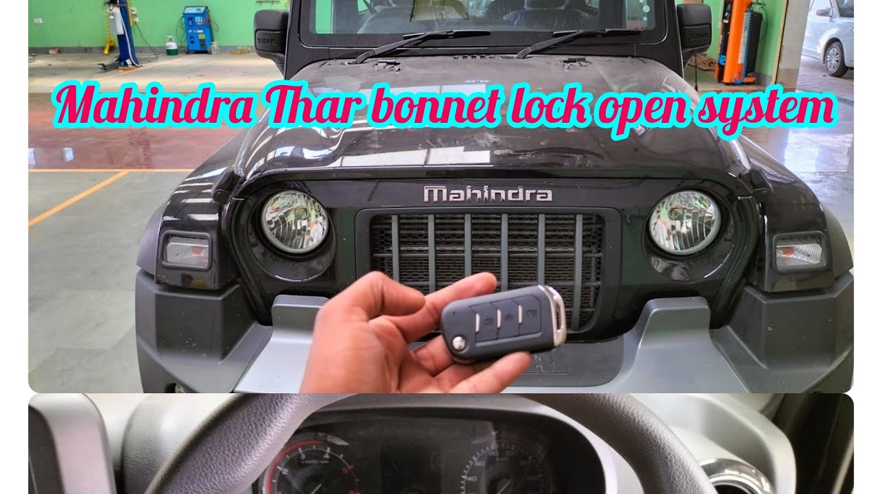 🔥🔥Mahindra Thar bonnet lock opening system 🔥🔥🔥🔥 - YouTube