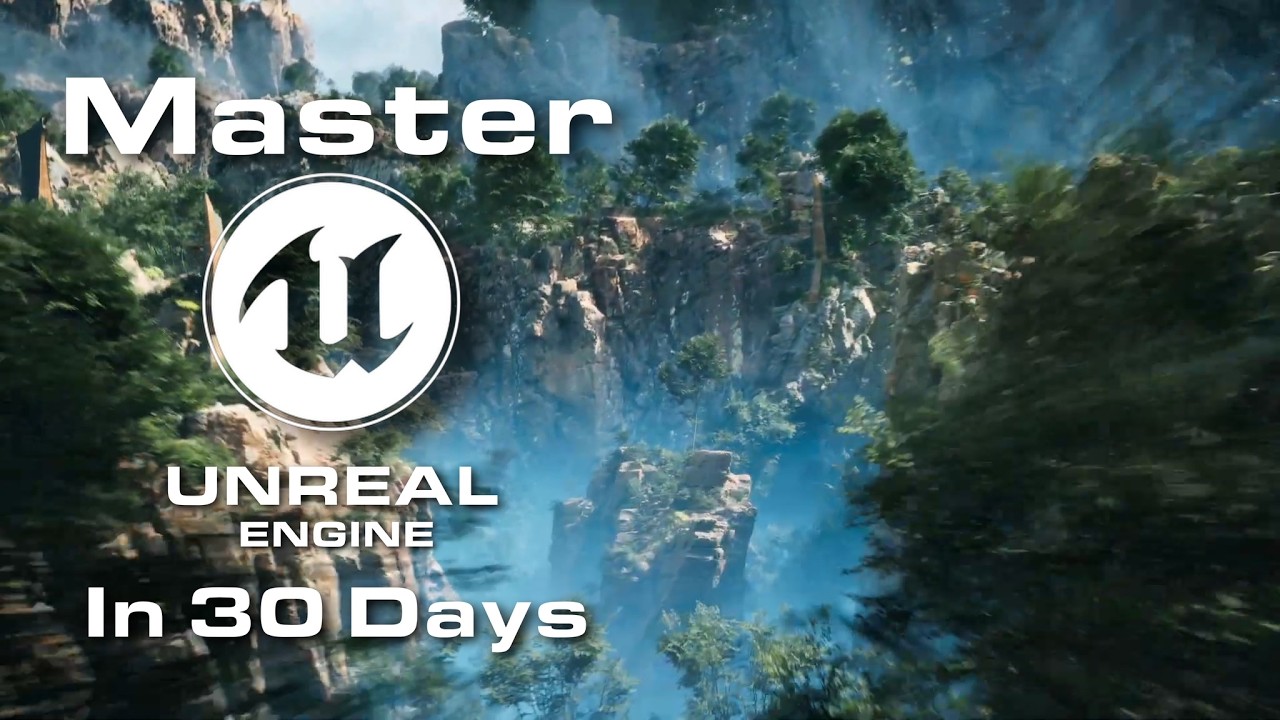 How to Become an Unreal Engine Master in 30 Days - YouTube