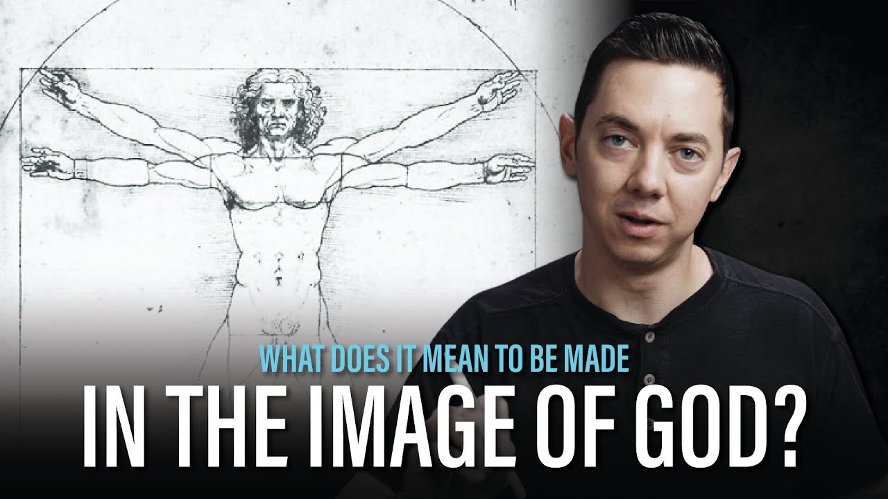 What Does It Mean To Be Made In The Image Of God - YouTube