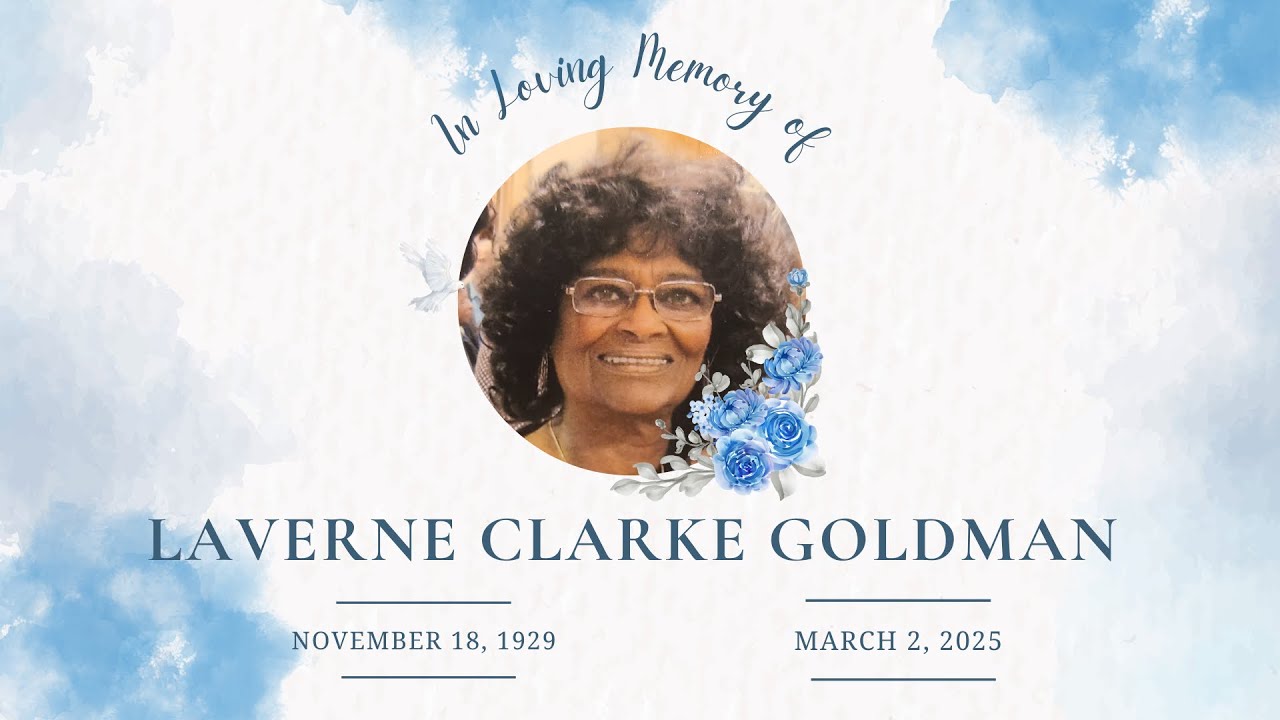 Celebration of Life - Sis. Laverne Clark Goldman - March 14, 2025 - YouTube
