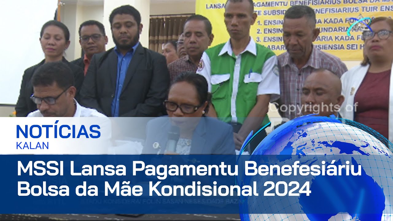 MSSI Lansa Pagamentu ba Benefesiáriu Bolsa da Mãe Kondisional Tinan ...