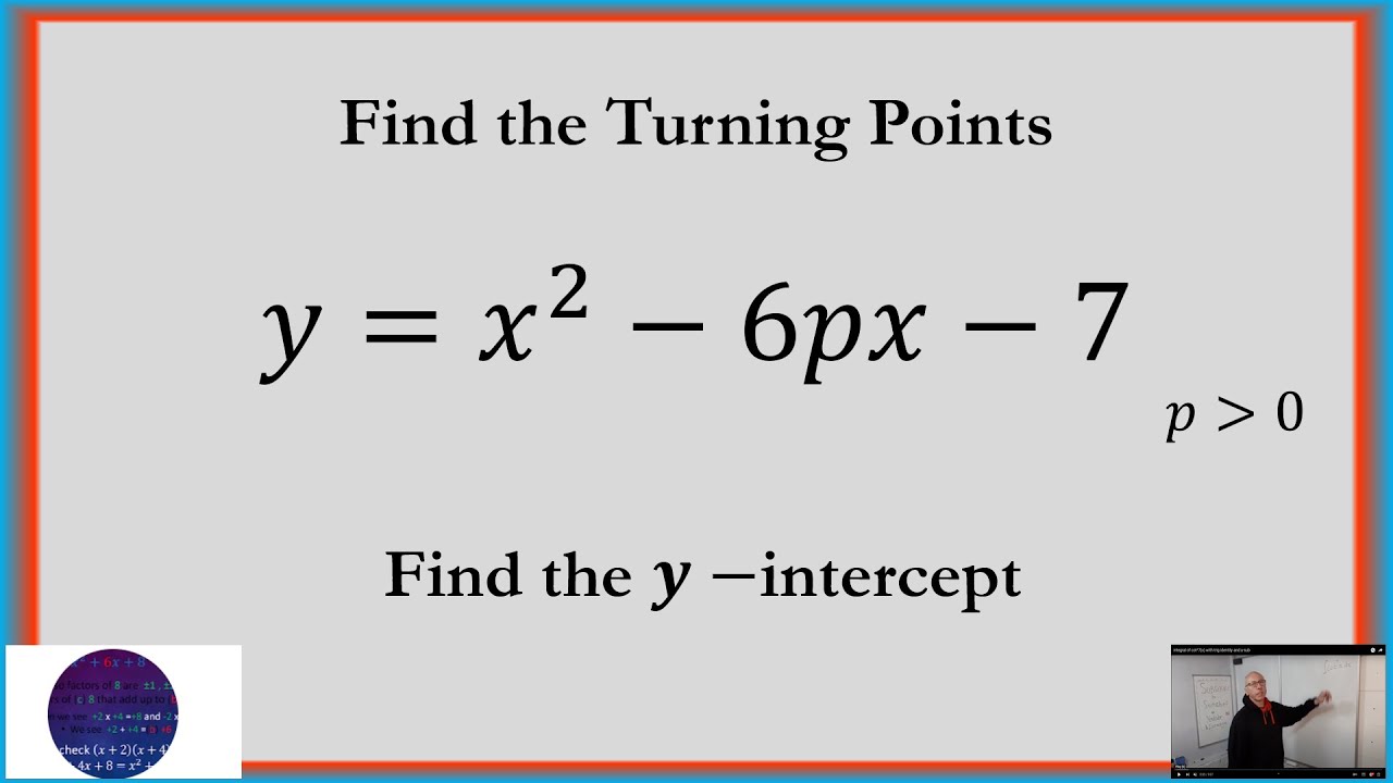 Find Variable Turning Points on a Quadratic - YouTube