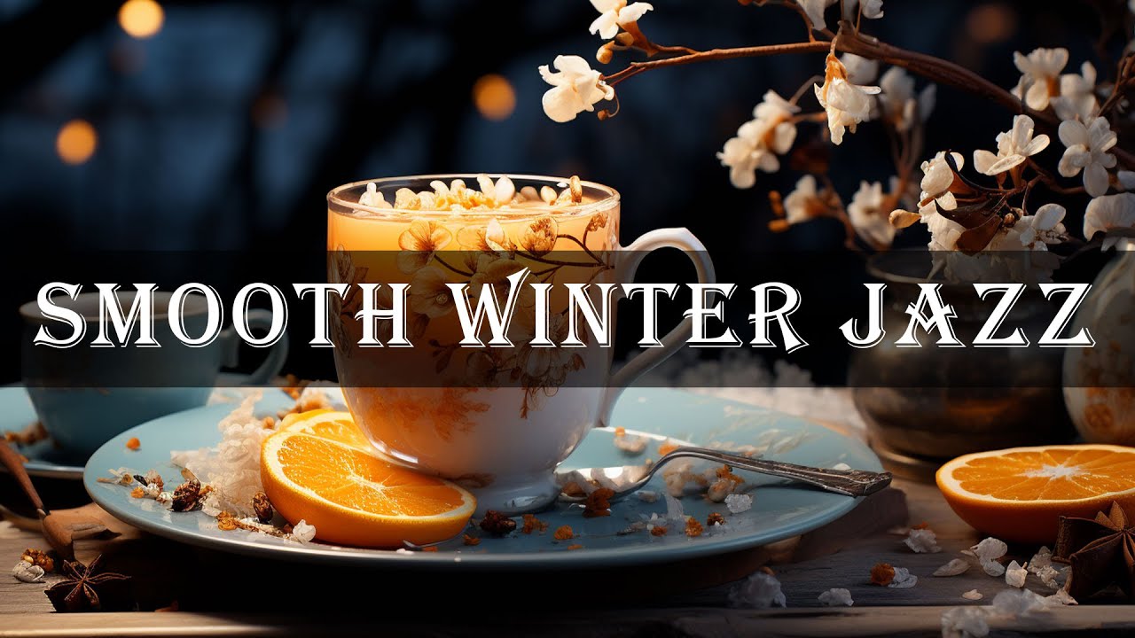 Monday Morning Jazz - Begin the week of Smooth Winter Jazz Music and ...