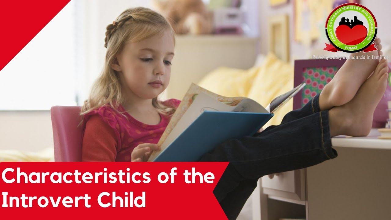 Characteristics of the Introvert Child - YouTube