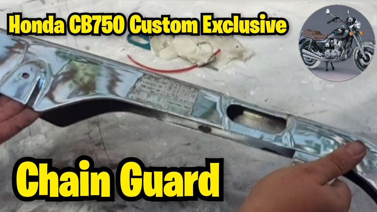 Prt 12 Honda CB750 Custom Exclusive restoration Chain Guard - YouTube
