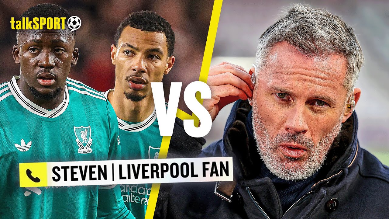 "GET A GRIP, JAMIE!" Liverpool fan HITS BACK at Jamie Carragher over ...