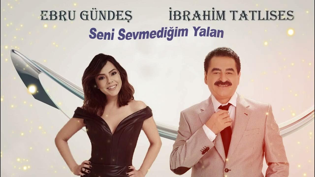 İbrahim Tatlıses & Ebru Gündeş & Taladro & Uzi - Seni Sevmediğim Yalan (Remix) - YouTube Music