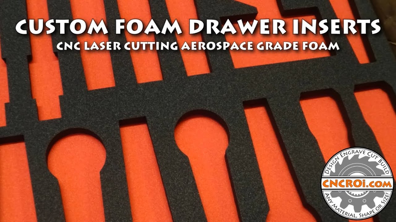 Custom Foam Drawer Inserts CNC Laser Cutting Aerospace Grade Foam custom-foam-drawer-inserts-cnc-laser-cutting-aerospace-grade-foam