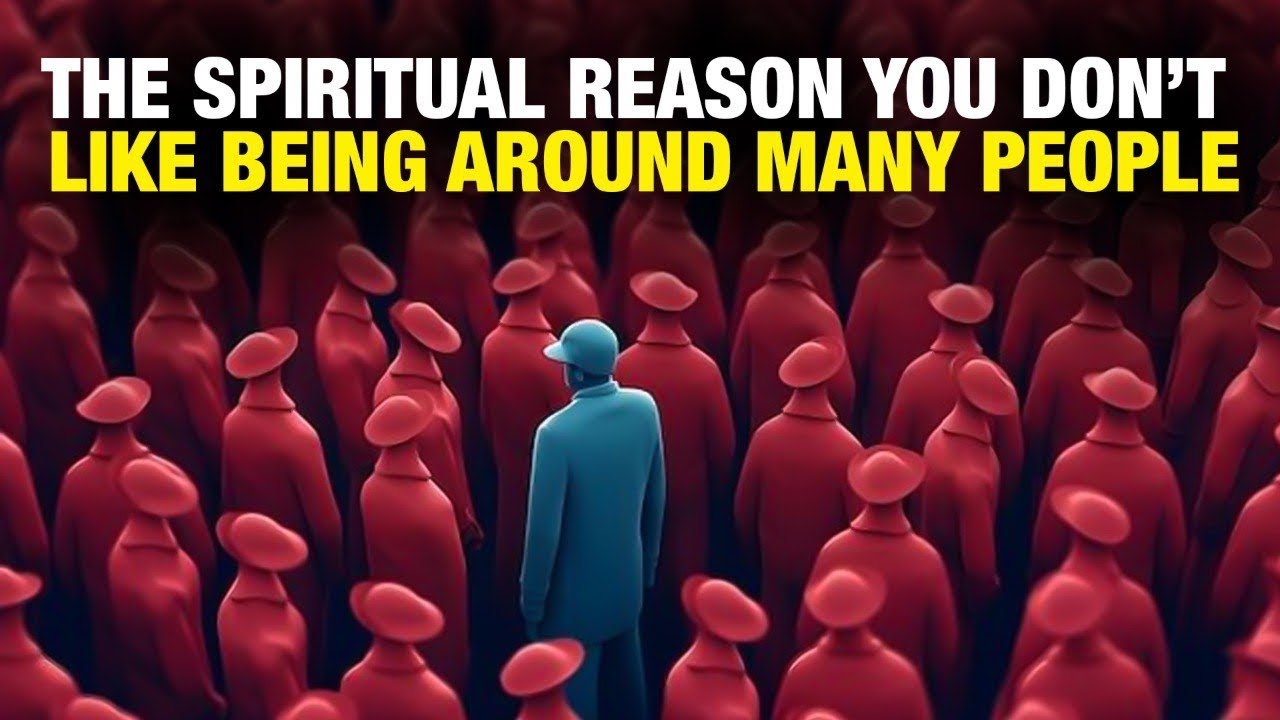 The Spiritual Reason You Don’t Like Being Around Many People (This Will ...