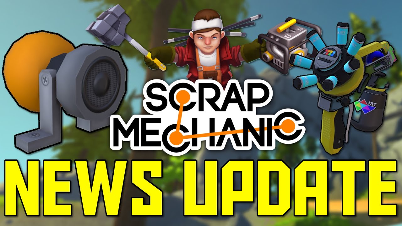 Scrap Mechanic News Update 4 Feb - Horn Block, Paint Tool, Toilets and ...