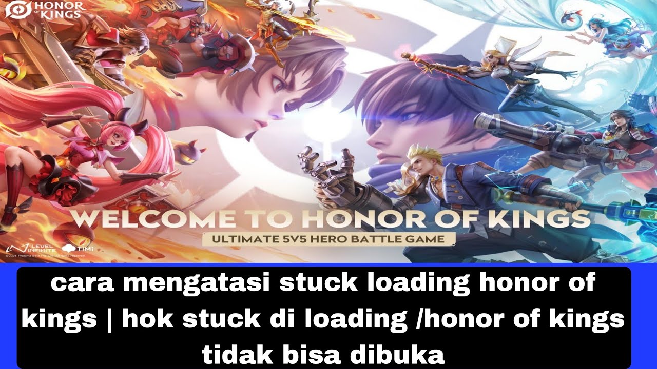 cara mengatasi stuck loading honor of kings | hok stuck di loading ...