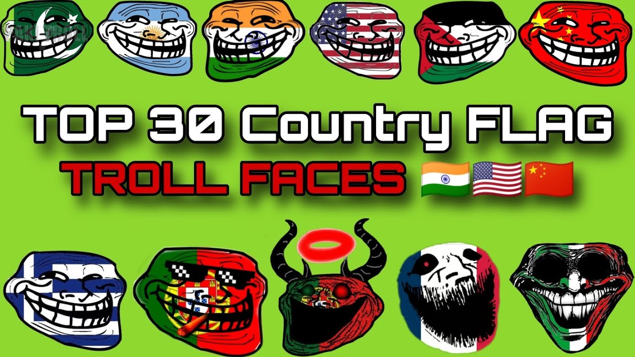 TOP 30 COUNTRY FLAG TROLL FACES IN GREEN SCREEN | LIOR EXPLAINER # ...