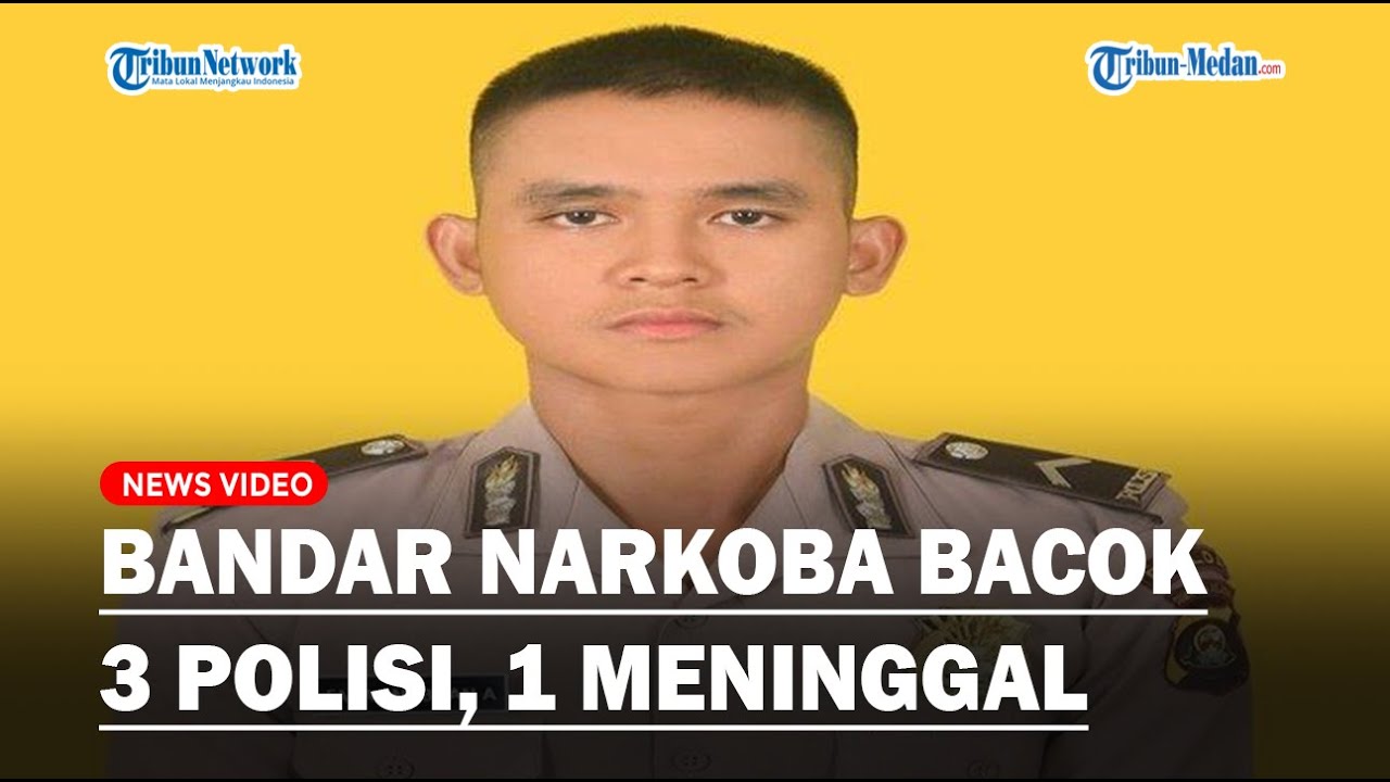 KEJI AKSI BANDAR NARKOBA BACOK 3 Polisi, 1 Meninggal Dunia Bernama Bripda Faras Nahbah Atallah ...