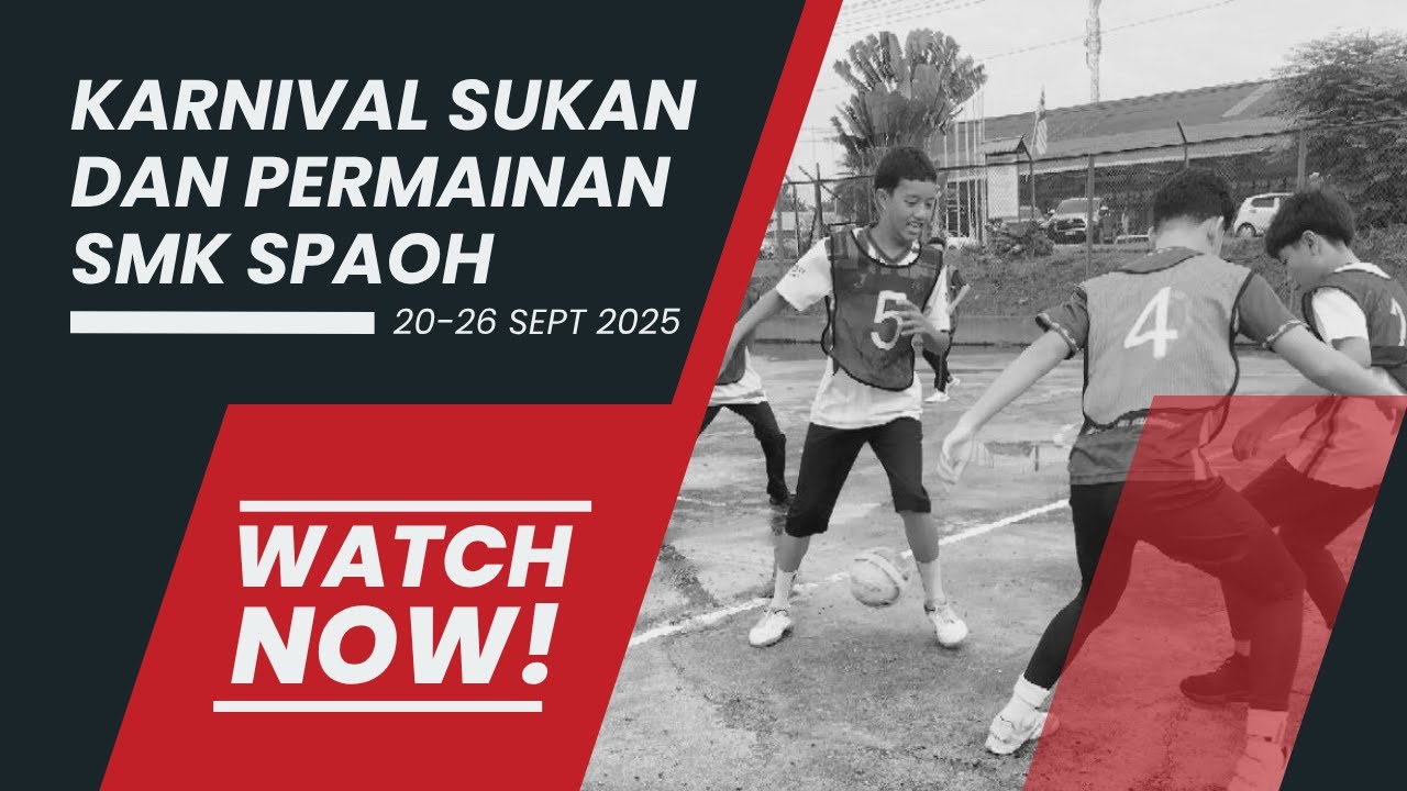 KARNIVAL SUKAN DAN PERMAINAN SMK SPAOH 2025 (PART 2) - YouTube