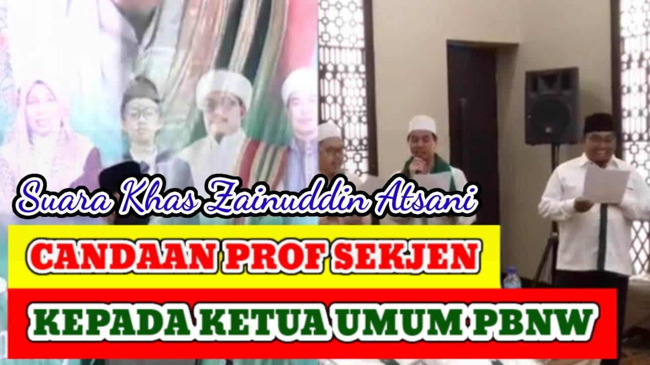 SEKJEN PBNW | Bukti Zainuddin Atsani Punya Suara Khas - YouTube