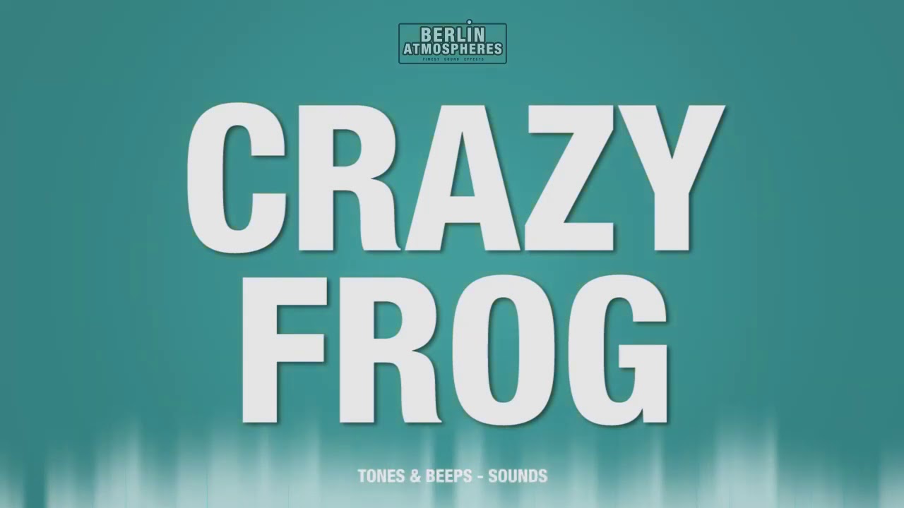 Crazy Frog SOUND EFFECT - Crazy Frog SOUNDS Verrückter Frosch SFX - YouTube