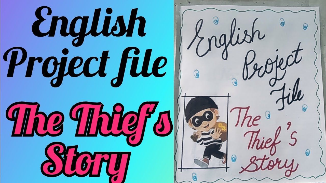 English project file/The Thief's story project file The Thief's story ...