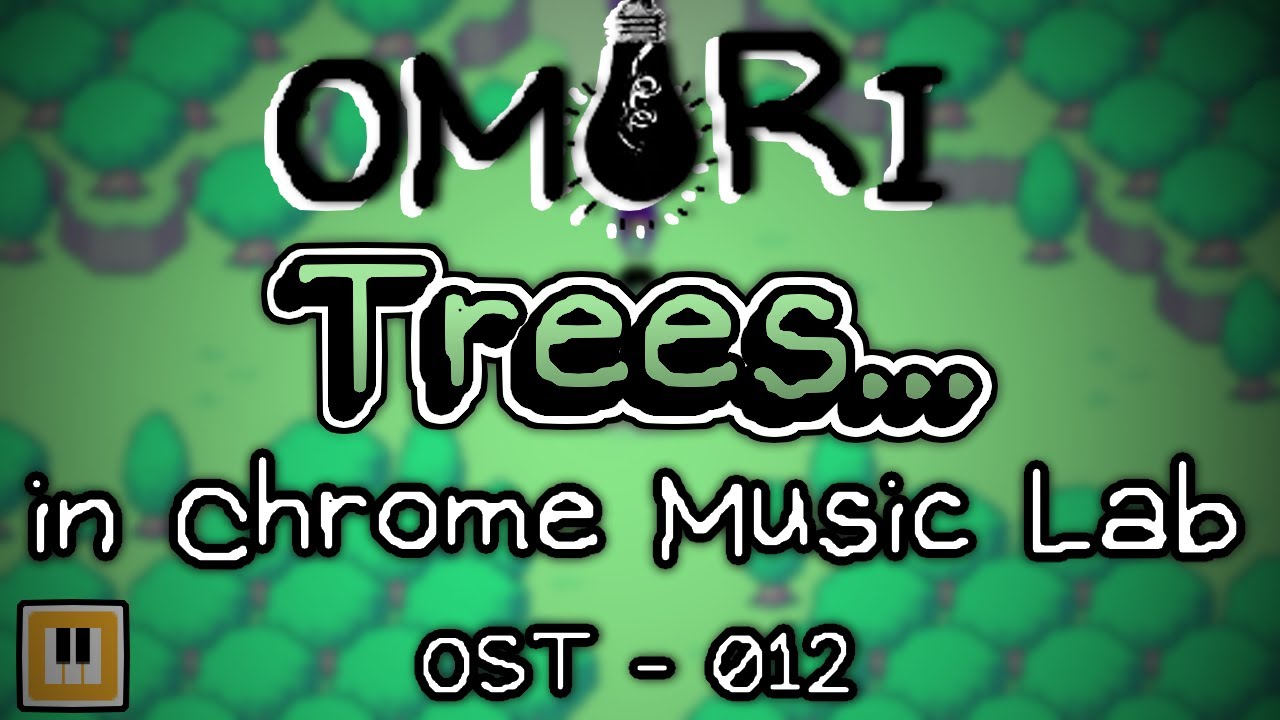 OMORI - "Trees..." in Chrome Music Lab - YouTube