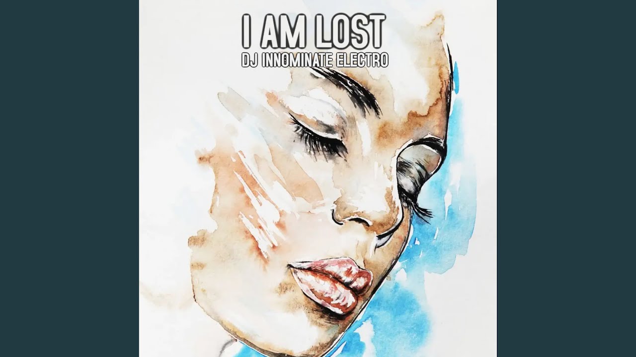 I Am Lost - YouTube