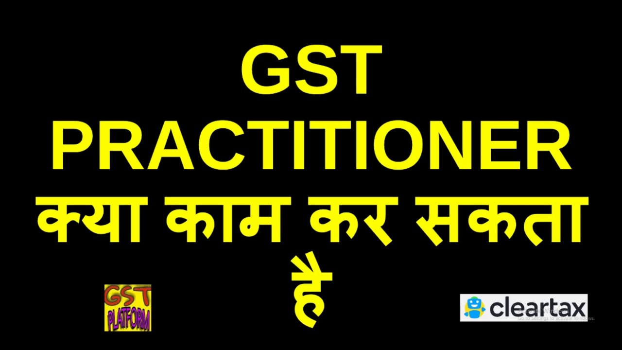 GST UPDATE|WHICH GST RETURNS CAN BE FILED BY GST PRACTITIONER|GST ...