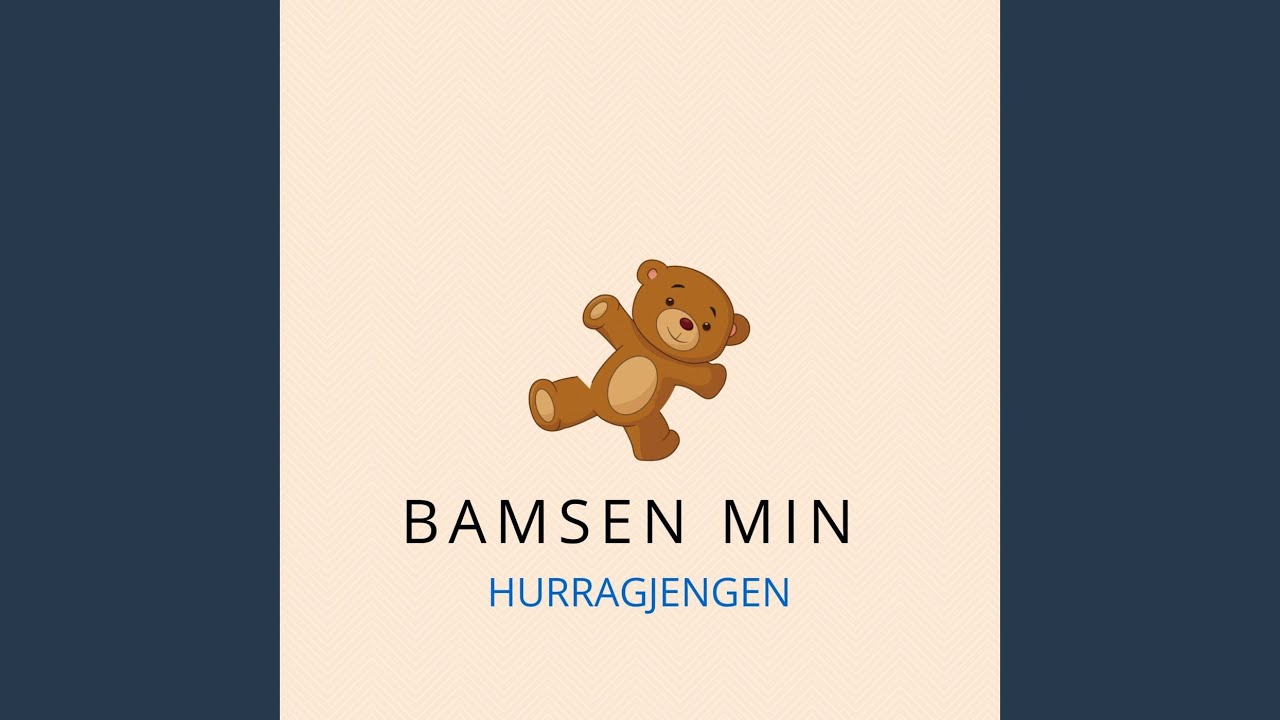 Bamsen Min - YouTube