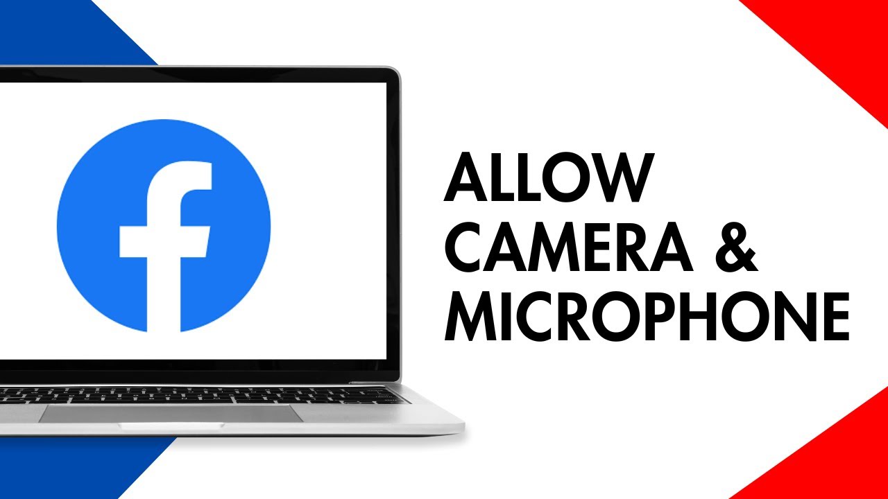 How To Allow Camera And Microphone Access On Facebook Messenger On ...