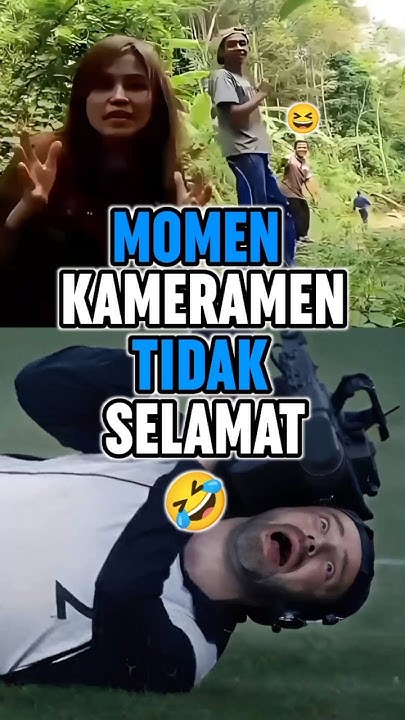 MOMEN KOCAK KAMERAMEN TIDAK TERSELAMATKAN #shorts #kocak #kameramen - YouTube