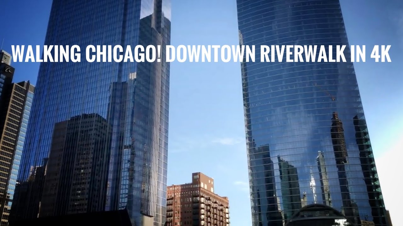 Chicago Downtown River Walk in 4K - YouTube