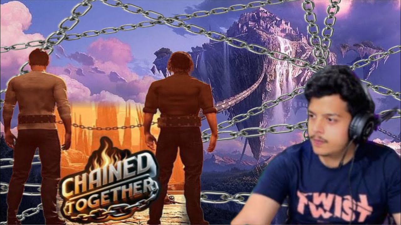 CHAINED TOGETHER LIVE STREAMING |PART 3 - YouTube