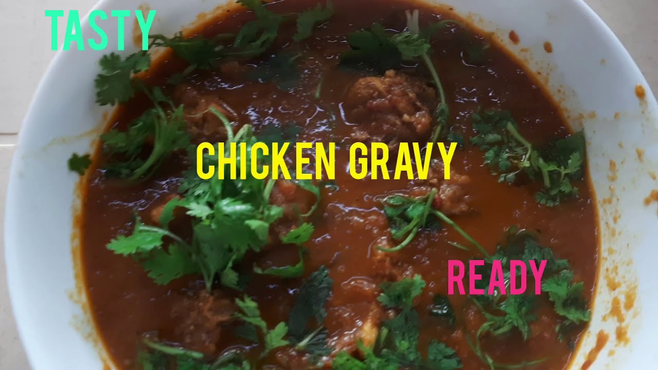 Chicken gravy | kozhi kari gravy | Less Chilly Less oil preparation ...