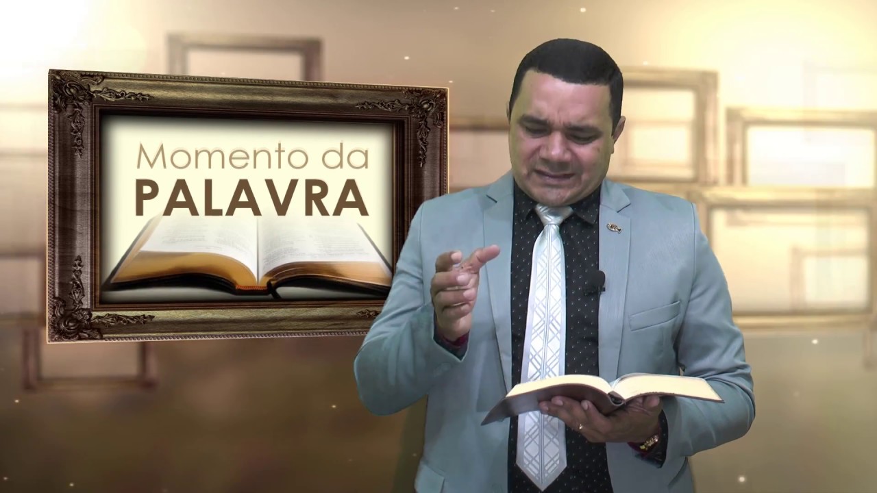 MOMENTO DA PALAVRA | Pr. Carlos Benedito - YouTube