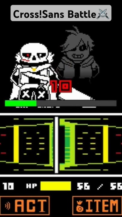 Unitale - Cross!Sans Battle #Shorts #Sans #Cross #Unutale #Underverse #Chara - YouTube