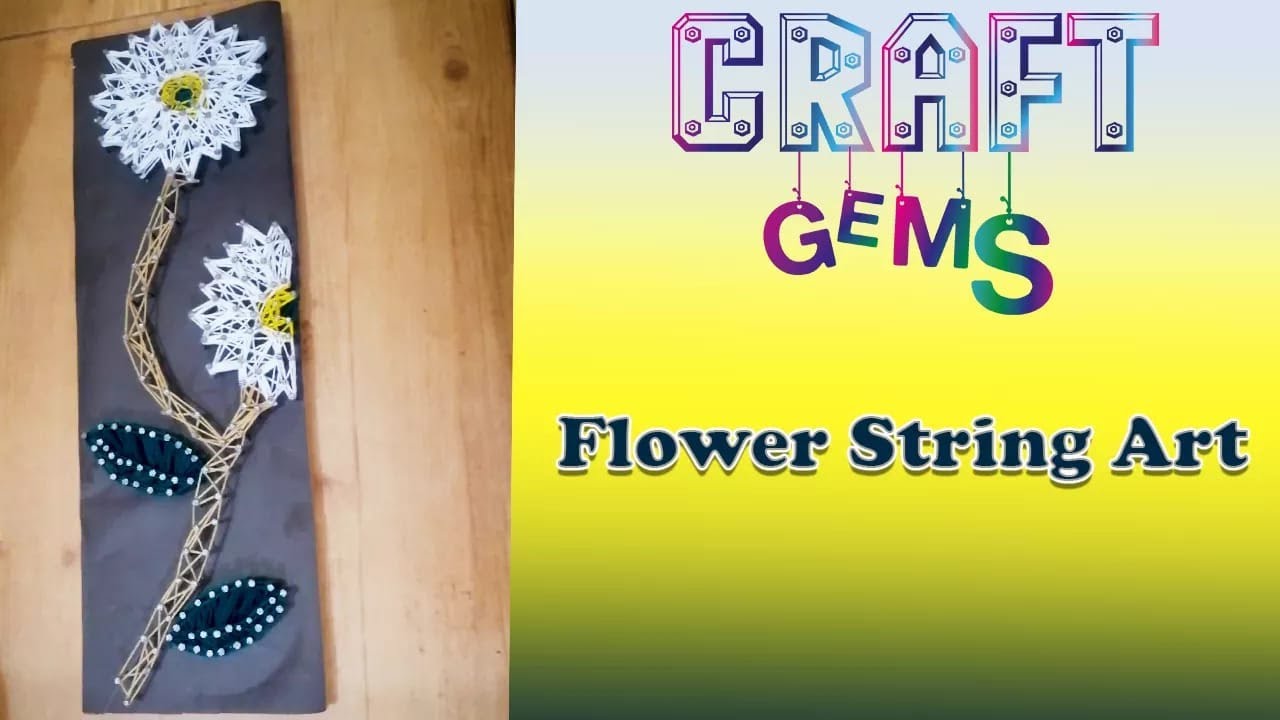 How to make beautiful Flower String Art || Home décor ideas by Craft ...
