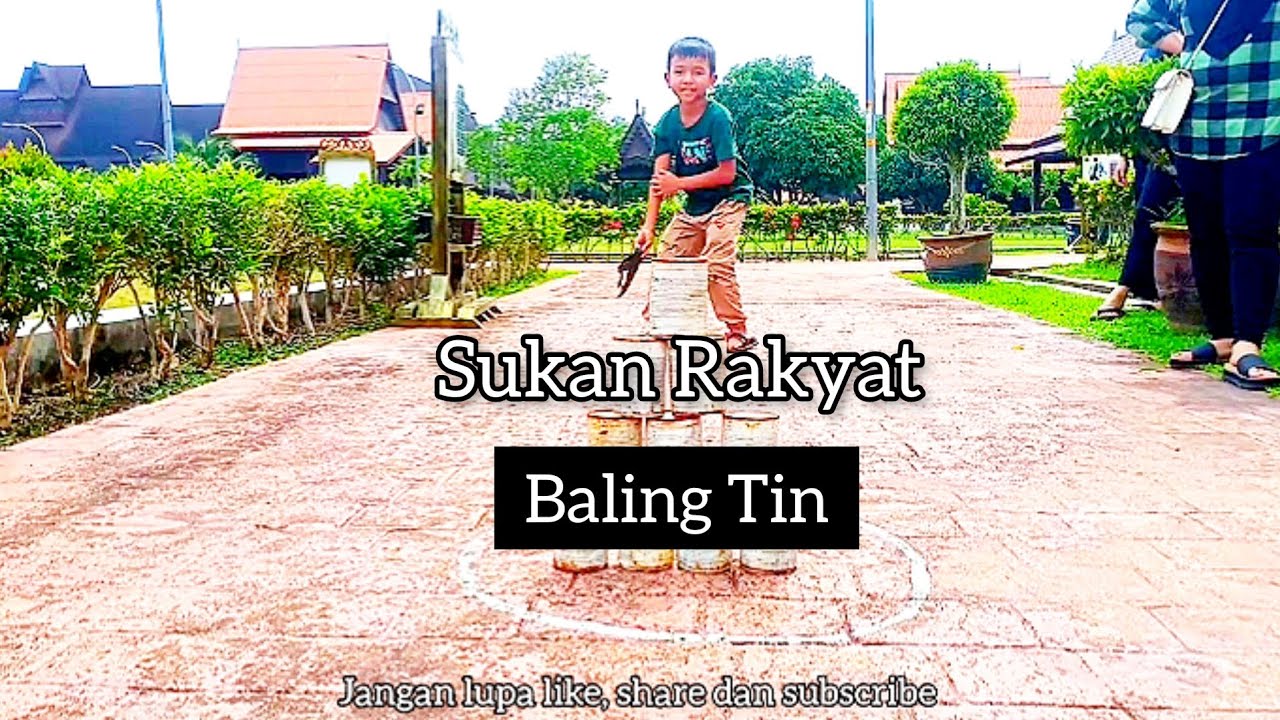 Sukan Rakyat : Baling Tin - Memang best bila main dengan kawan‼️ - YouTube