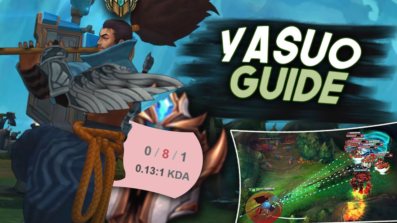 YASUO GUIDE - League of Legends - YouTube