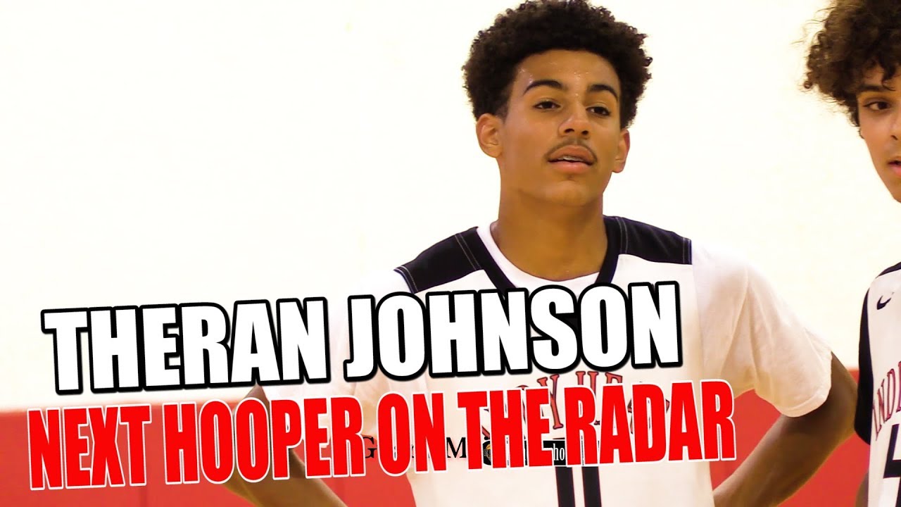 Theran Johnson NEXT HOOPER ON EVERYBODY"S RADAR - YouTube