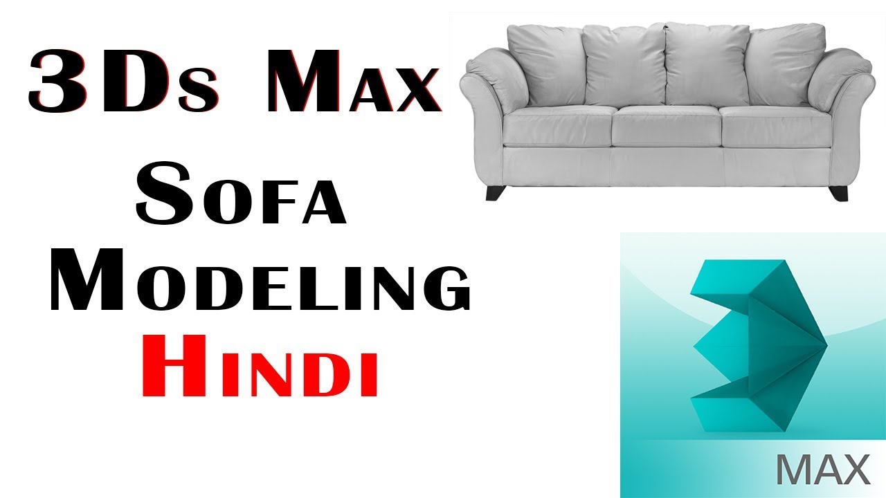 How To Make Sofa In 3Ds Max Sofa Modeling In Max Hindi Part 1 YouTube How To Make Sofa In 3Ds Max Sofa Modeling In Max Hindi Part 1 YouTube
