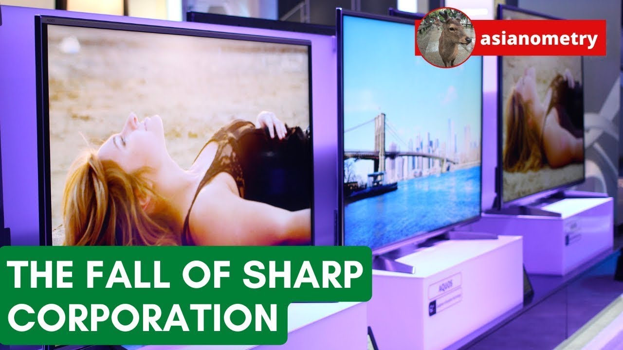 The 20 Year Fall of Japan's Sharp Corporation - YouTube
