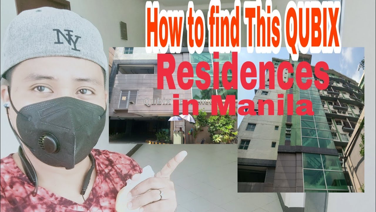 How to find (QUBIX RESIDENCES in Manila) - YouTube