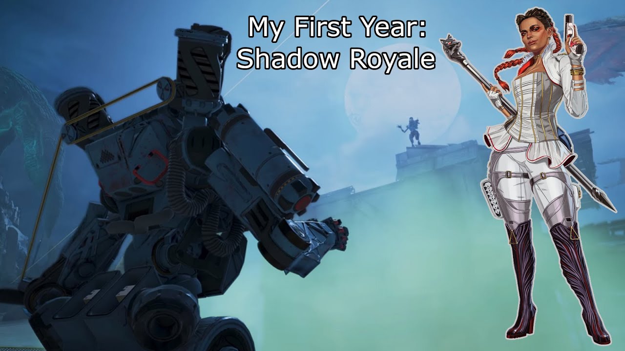 My First Year: Shadow Royale | Apex Legends - YouTube
