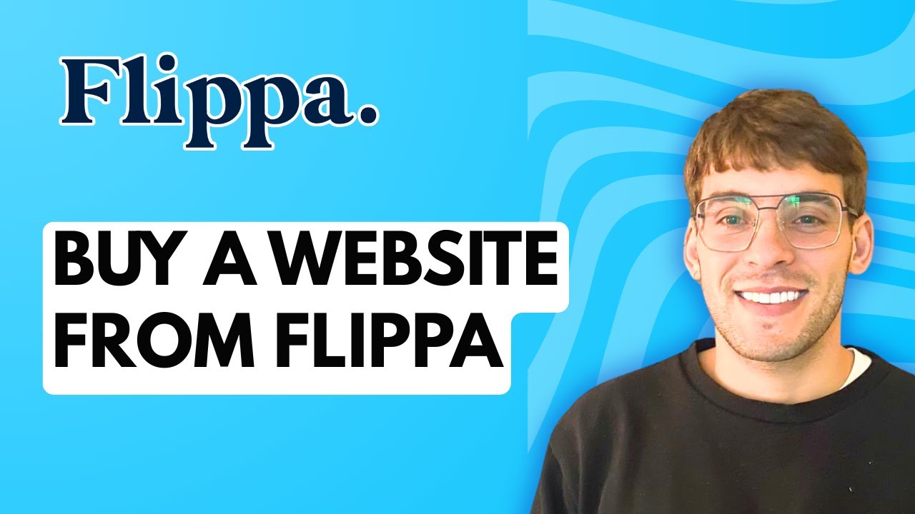 How to Buy a Website From Flippa [2026 Full Guide] - YouTube