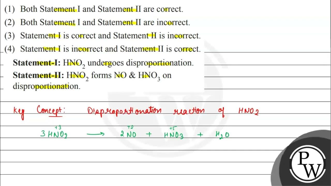 (1) Both Statement I and Statement II are correct. (2) Both Statement I and Statement II are inc ...