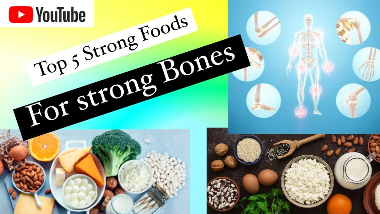 Top 5 Strong foods for Strong Bones - YouTube