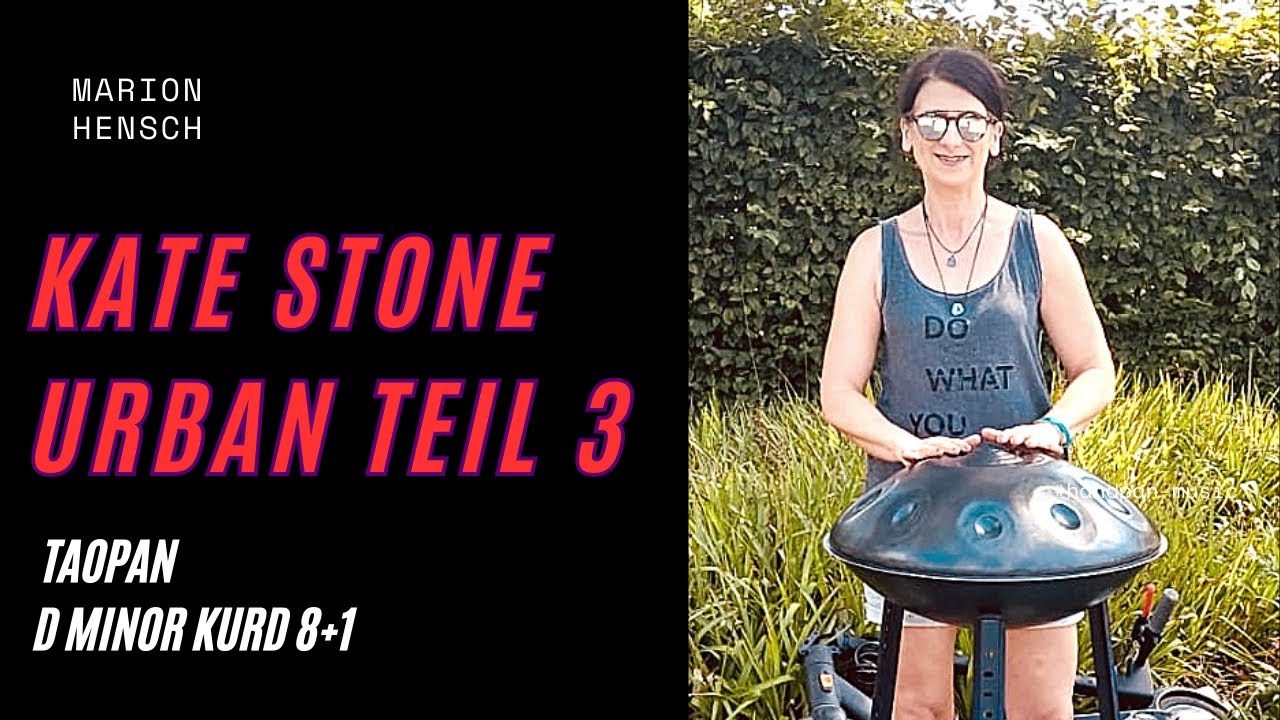 Handpan Tutorial #3 Urban| Kate Stone | Taopan D Moll Kurd 8+1 - YouTube