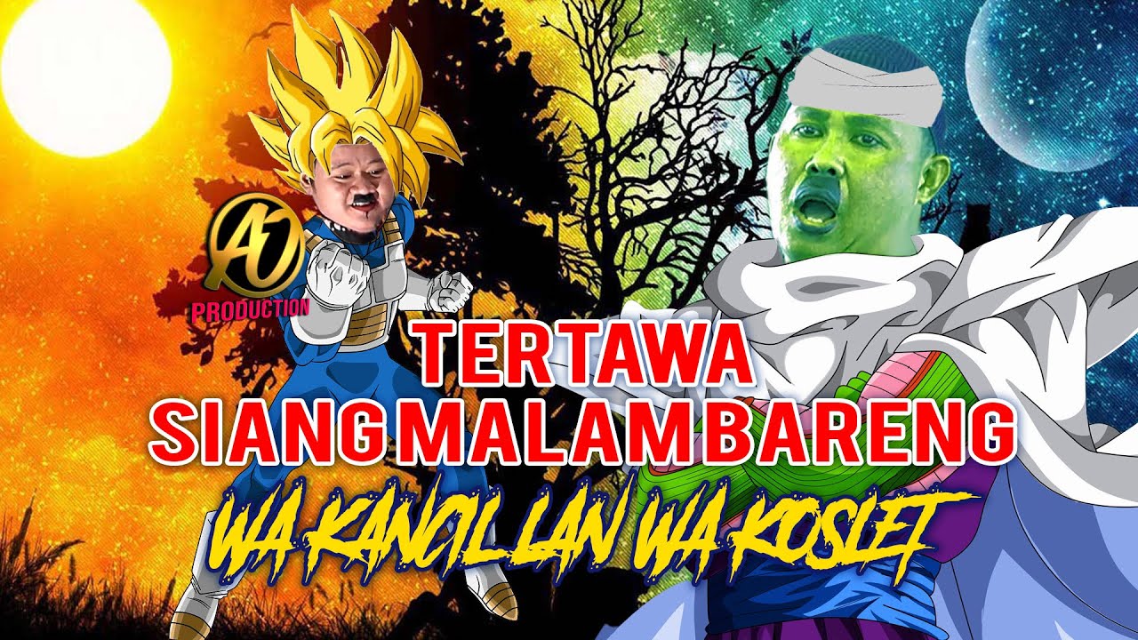 TERTAWA SIANG MALAM BARENG WA KANCIL LAN WA KOSLET - YouTube