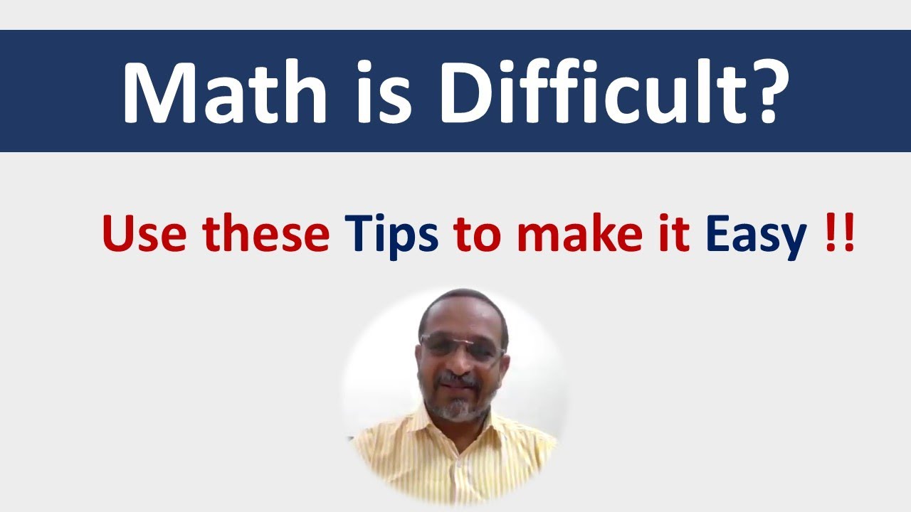 Math is Difficult? Follow these Tips! Make it Easy !! - YouTube