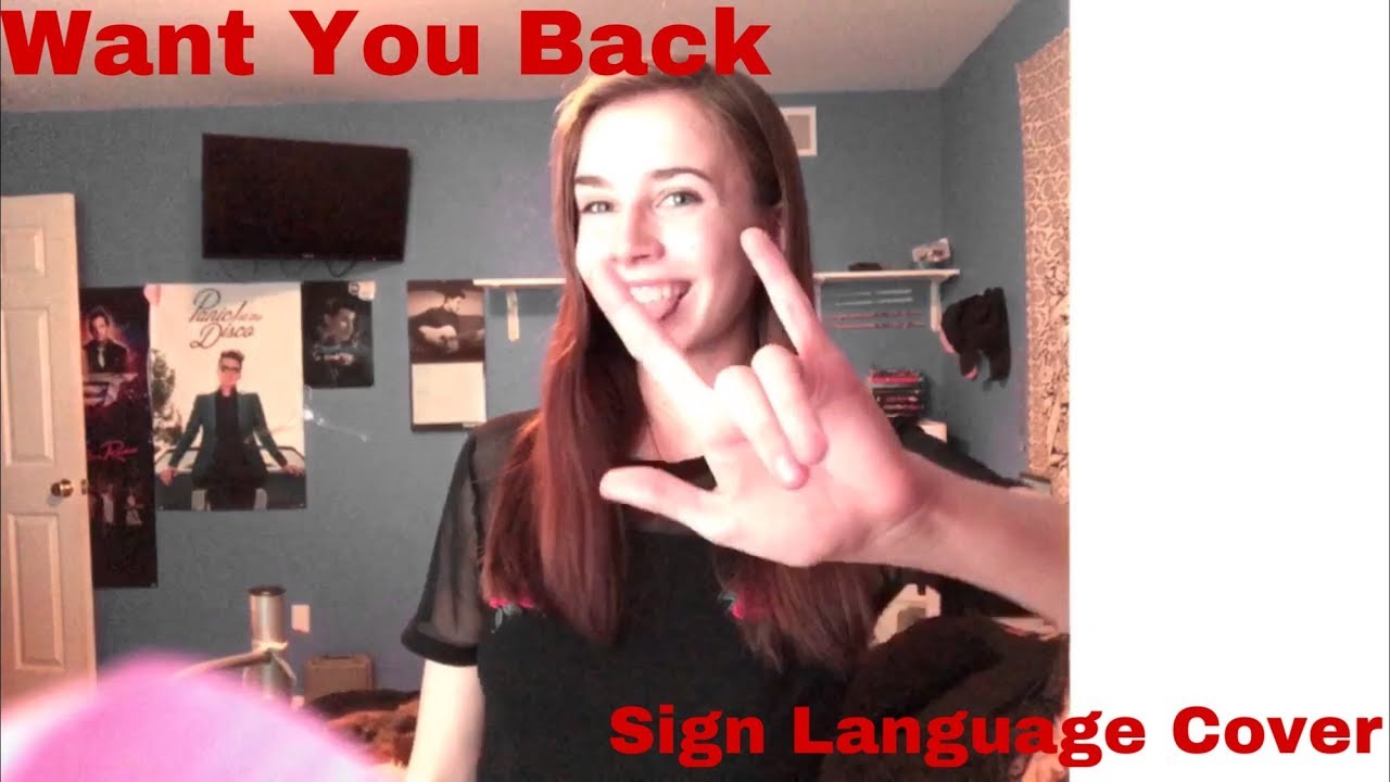 Want You Back - 5SOS (Sign Language Cover) - YouTube