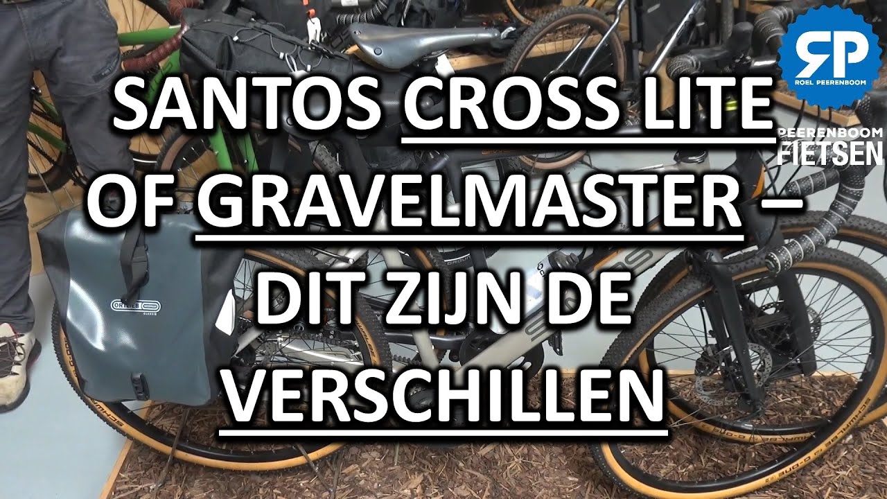 KIEZEN TUSSEN EEN SANTOS CROSS LITE OF GRAVELMASTER - DIT ZIJN DE ...
