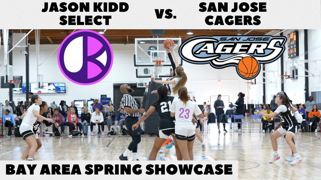 16U Jason Kidd Select vs. SJ Cagers | Full Game | Bay Area Spring ...
