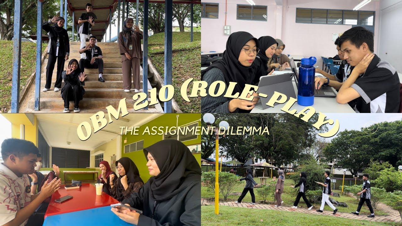 OBM 210 : ROLE-PLAY (THE ASSIGNMENT DILEMMA) - YouTube